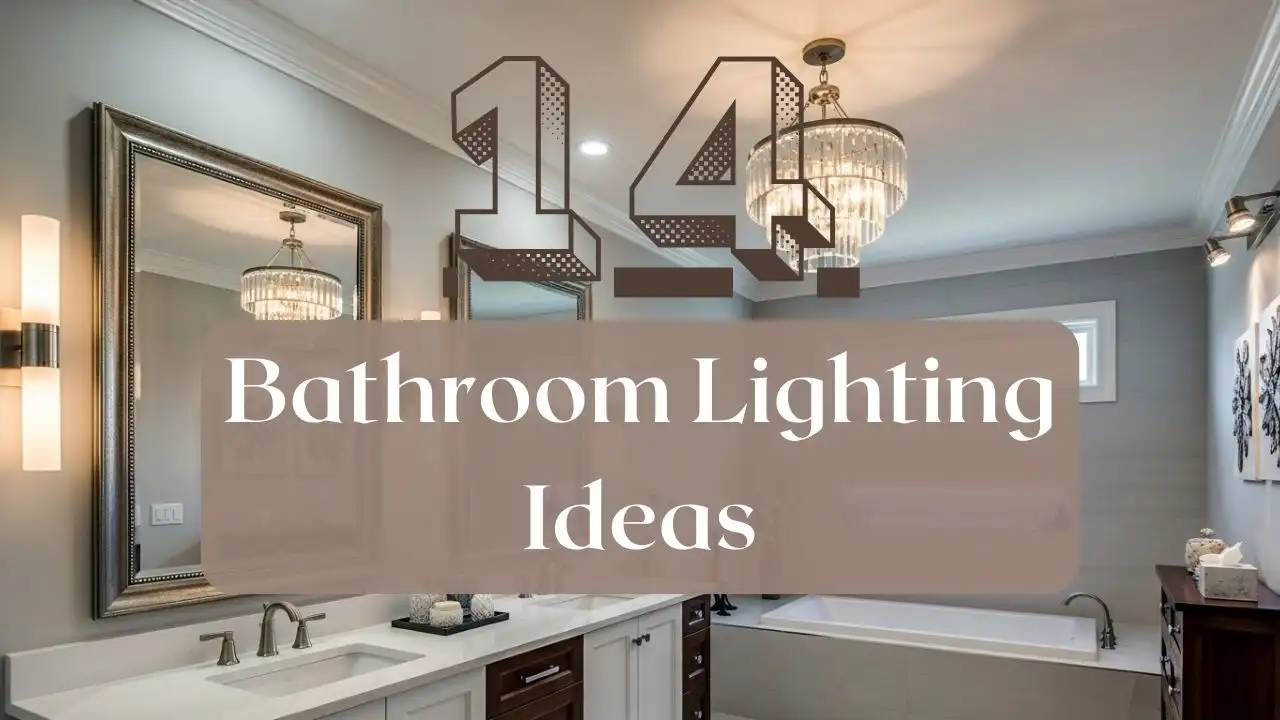 14 Brilliant Bathroom Lighting Ideas to Illuminate Your Space