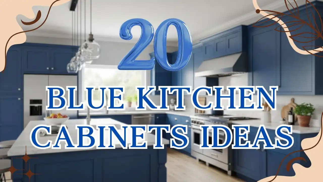 22 Blue Kitchen Cabinets Ideas: A Guide to Choosing the Perfect Hue